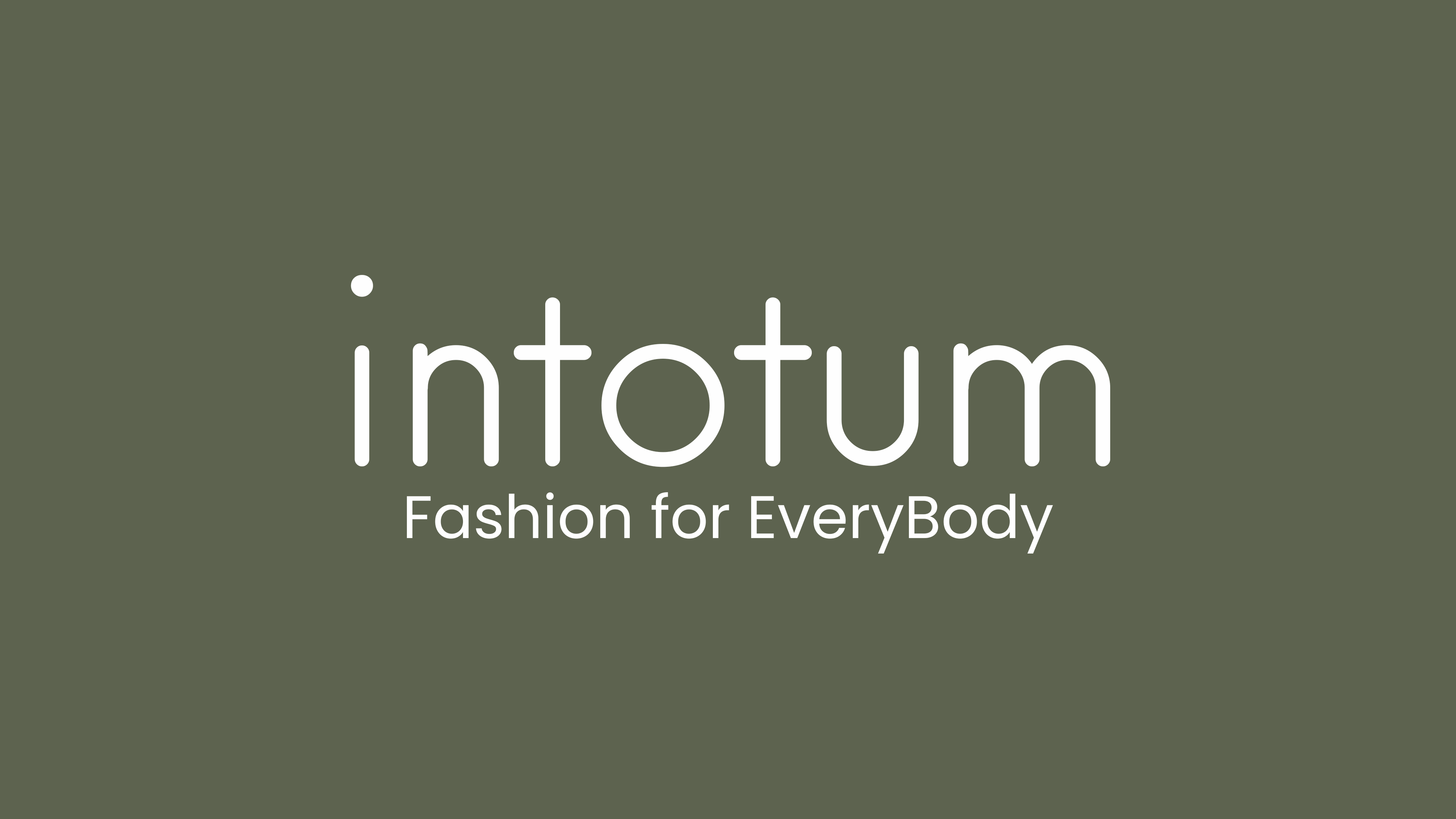 Intotum Adaptive Fashion